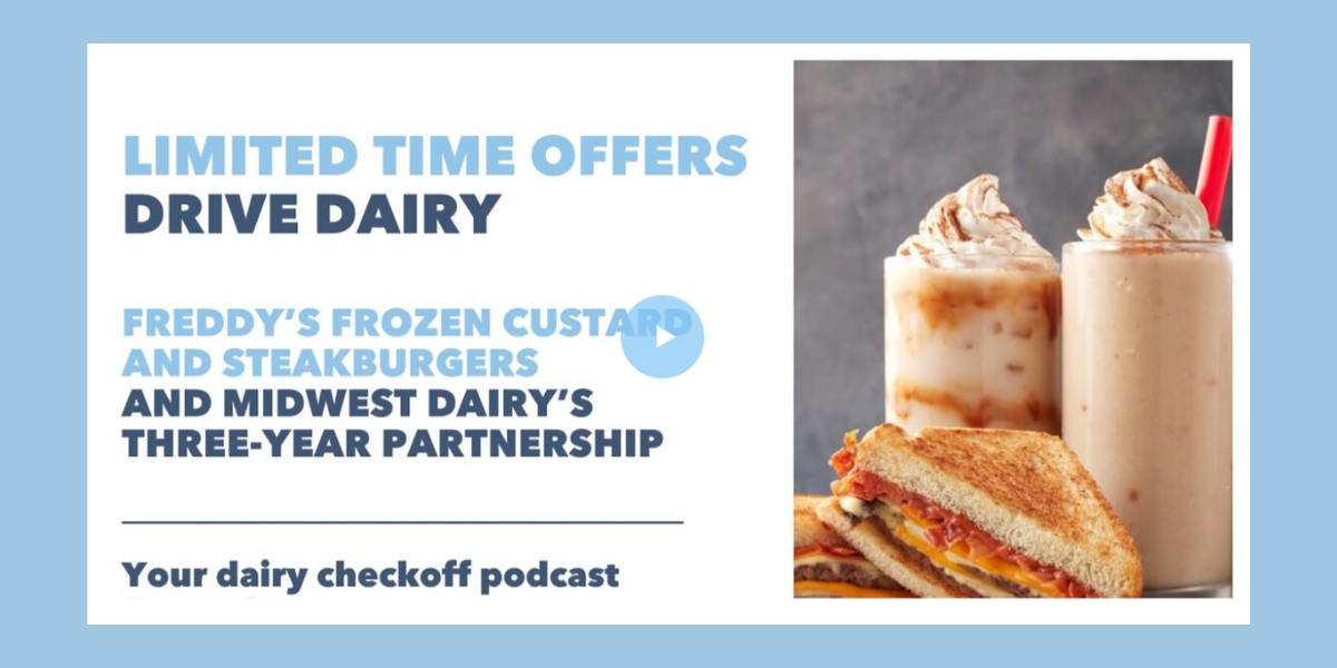 Your Dairy Checkoff Podcast features Midwest Dairy and Freddy's Frozen ...